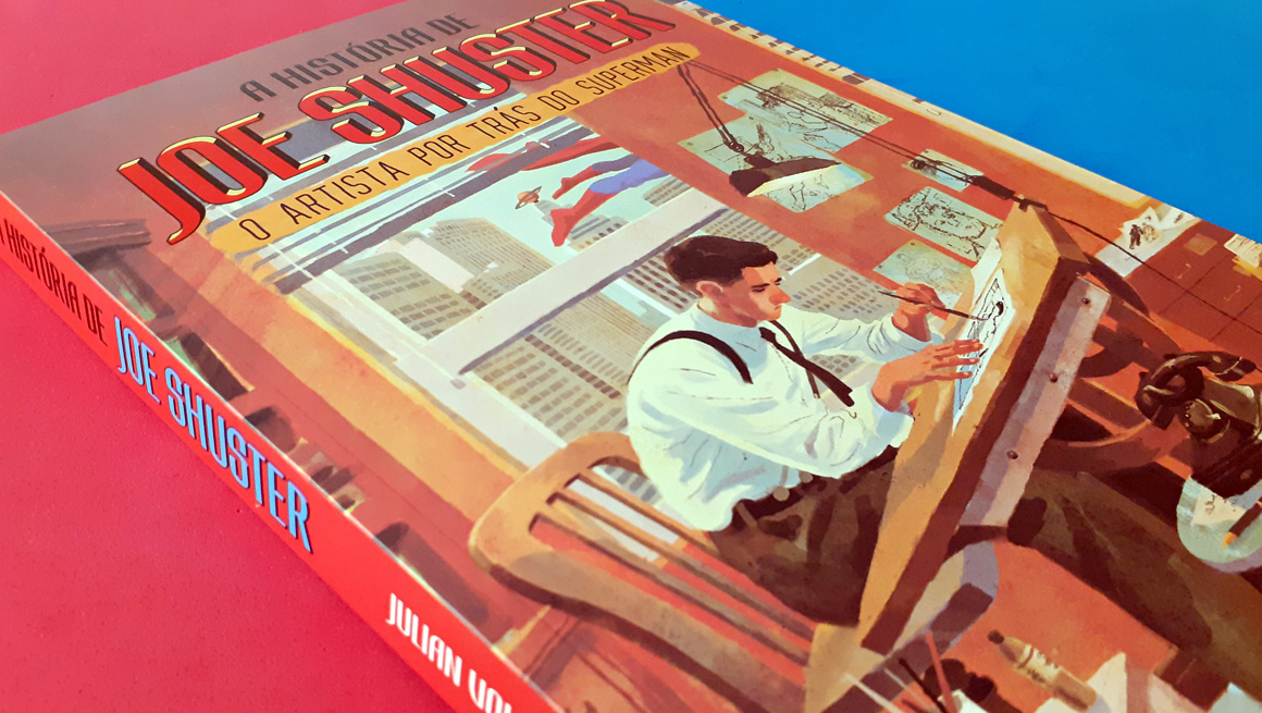 Resenha | A história de Joe Shuster, de Julian Voloj e Thomas Campi ...